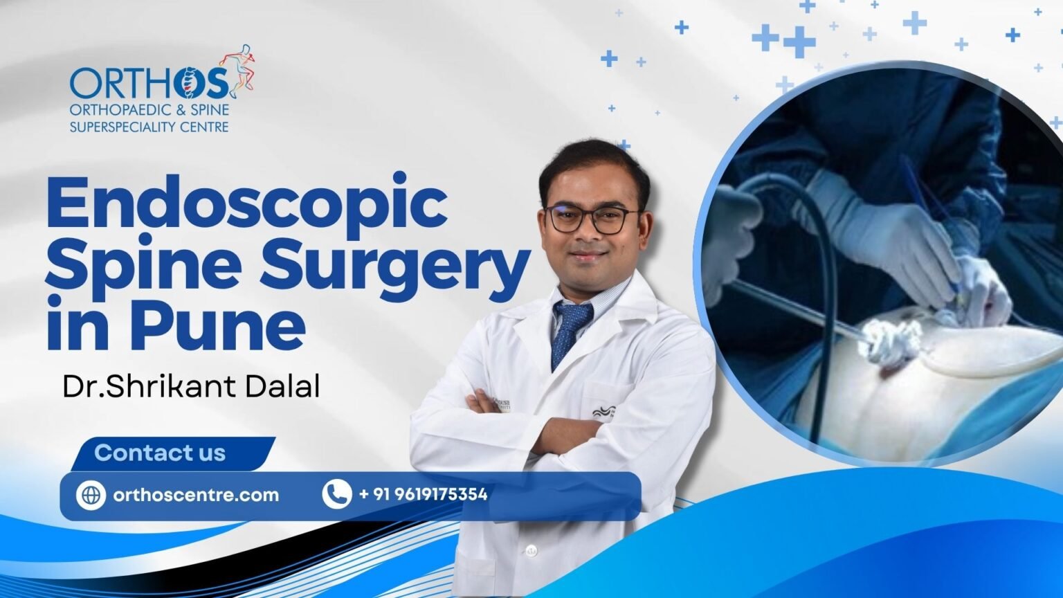 Endoscopic Spine Surgery in Pune | Dr. Shrikant Dalal